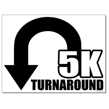 5K Turnaround Arrow 24x18 Yard Sign| PDQ Signs LLC