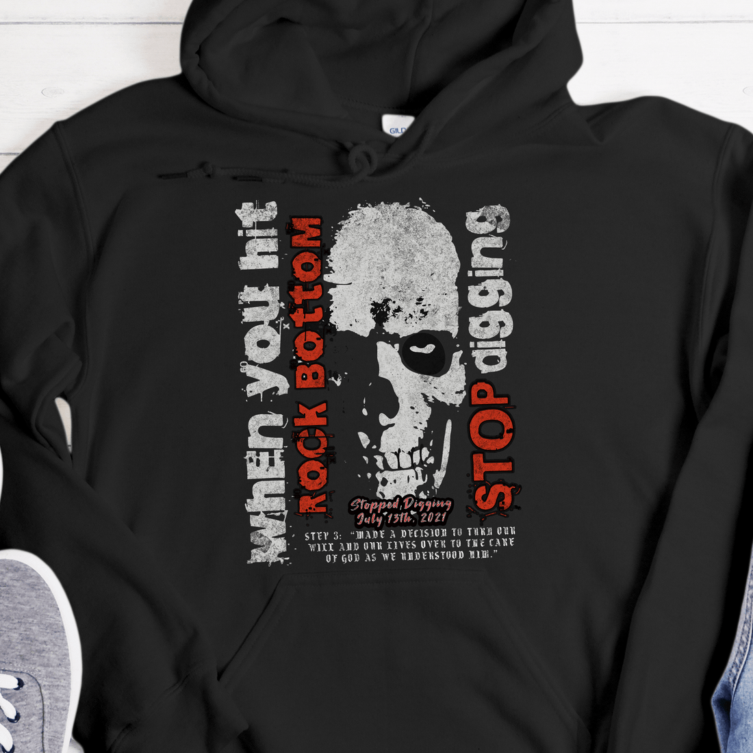 Custom Recovery Hoodie | Inspiring Sobriety | When You Hit Rock Bottom ...